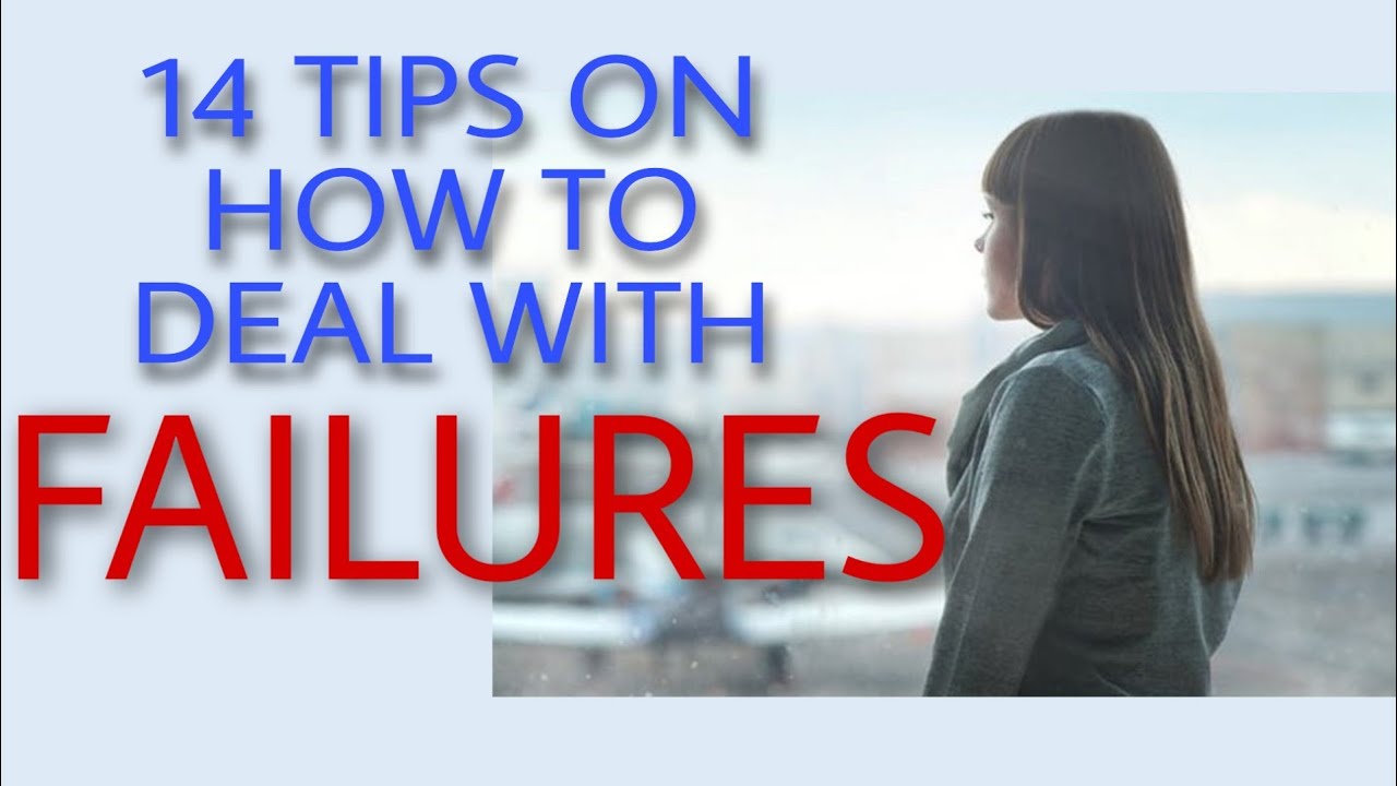 14 SHORT TIPS on How To Deal with FAILURES - YouTube