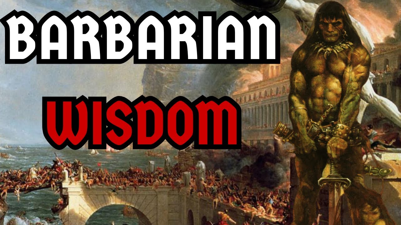 Barbarian Wisdom: Civilization - Ancient and Wicked - YouTube