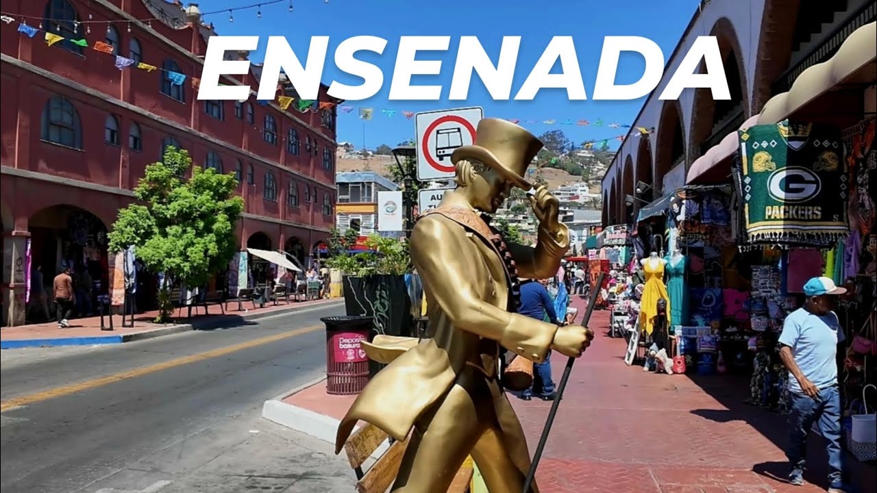 Ensenada Walking Tour 4K 🇲🇽 | Explore Ensenada Mexico 2025 | Baja ...