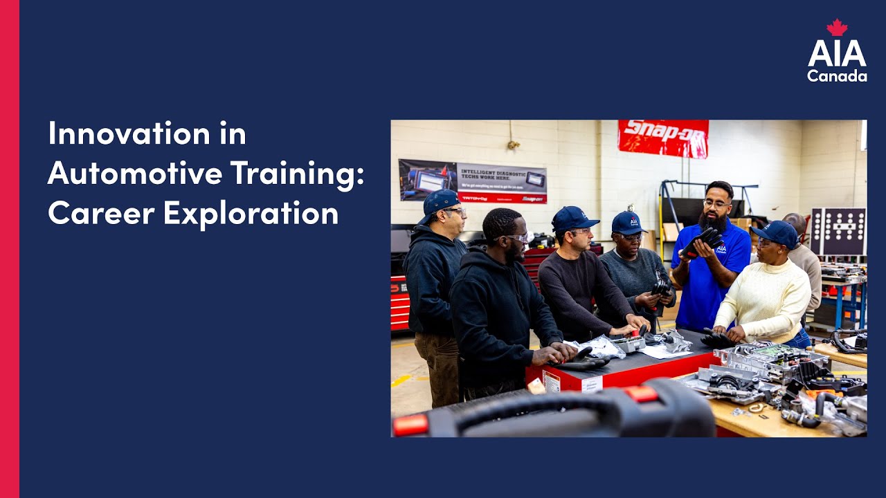 Innovation in Automotive Training: Career Exploration | AIA Canada ...