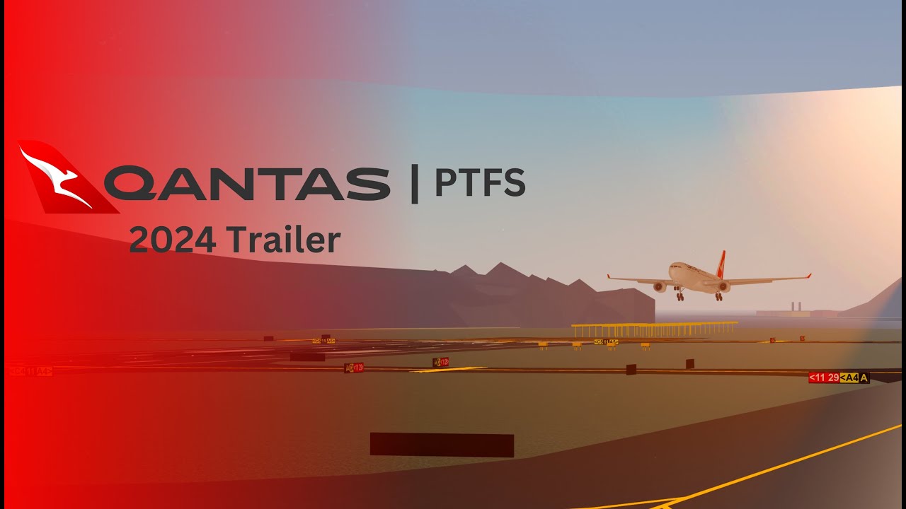 Qantas PTFS | 2024 Trailer - YouTube