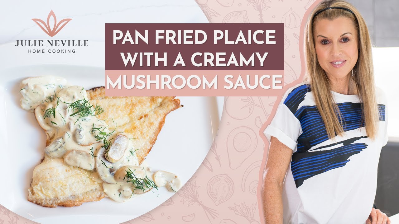 PAN FRIED PLAICE WITH A CREAMY MUSHROOM SAUCE by Home Cooking with ...