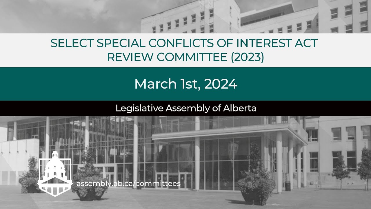 March 1st, 2024 - Select Special Conflicts of Interest Act Review ...