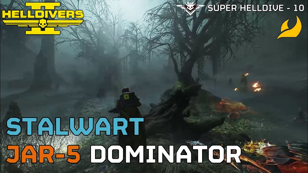 JAR-5 Dominator & Stalwart Gameplay | HELLDIVERS 2 (SUPER HELLDIVE - 10 ...