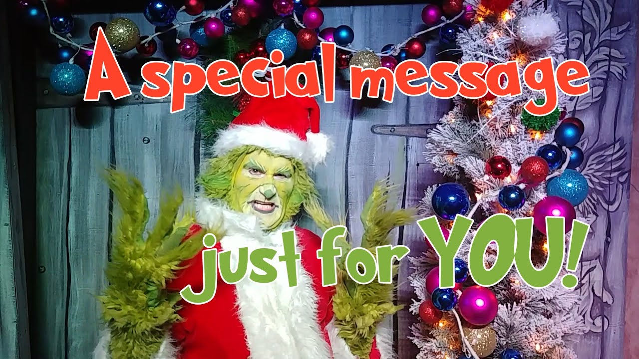 A special message from The Grinch! - YouTube