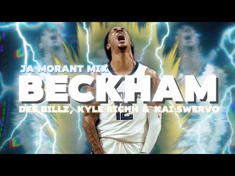 Ja Morant (Coming Back) Mix | "Beckham" by Dee Billz ft. Kai Swervo ...