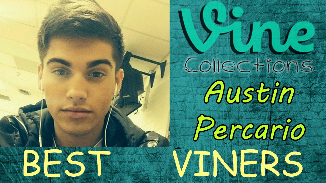 BEST VINE Compilation | Austin Percario | Top Funny Vines 2015 - YouTube