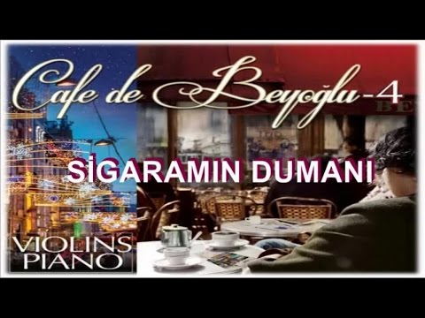 Cafe De Beyoğlu - Sigaramın Dumanı (Official Audio)