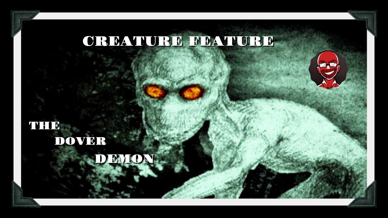 Cryptids And Monsters: The Dover Demon Of Massachusetts - YouTube