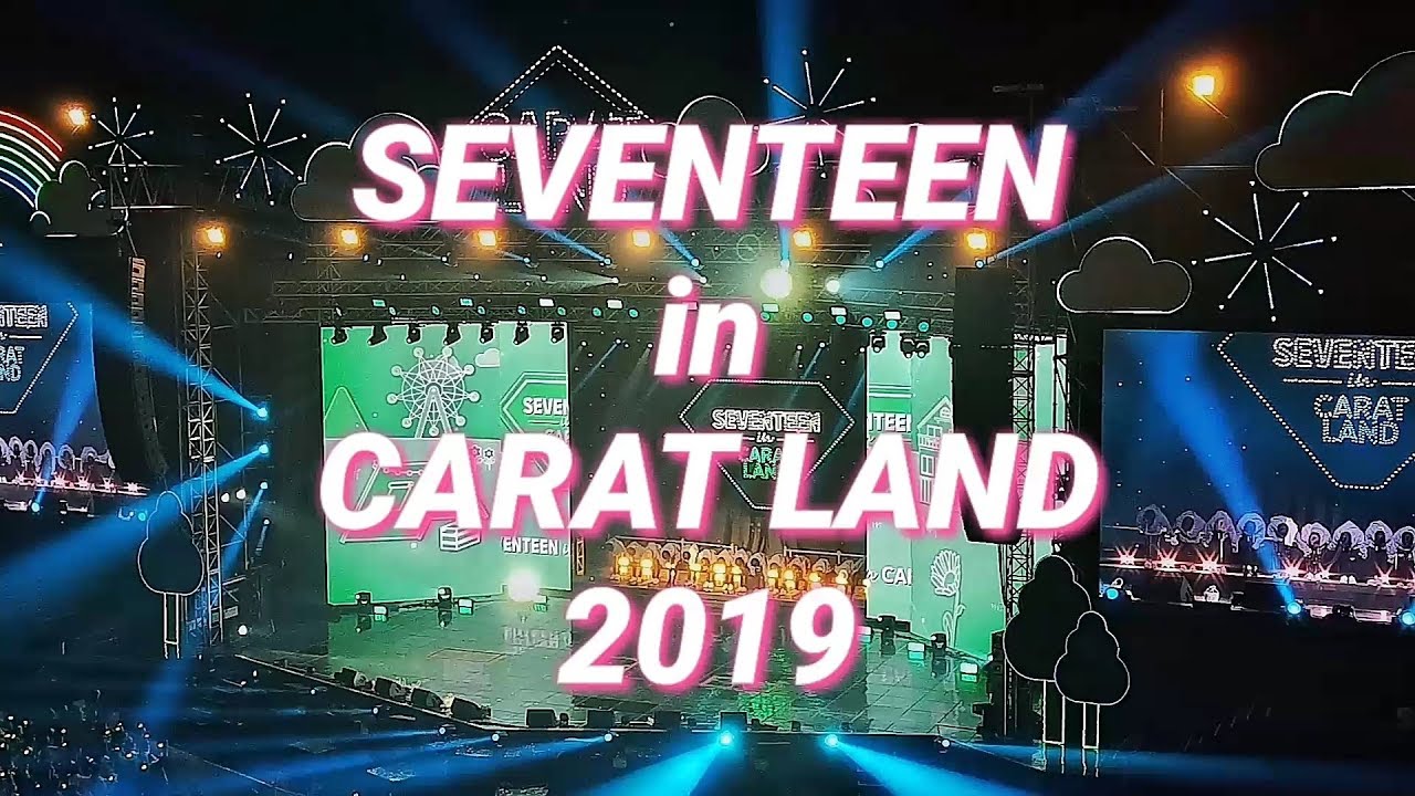 [VLOG] 2019 CARAT LAND EXPERIENCE // SEVENTEEN 3rd FAN MEETING - YouTube