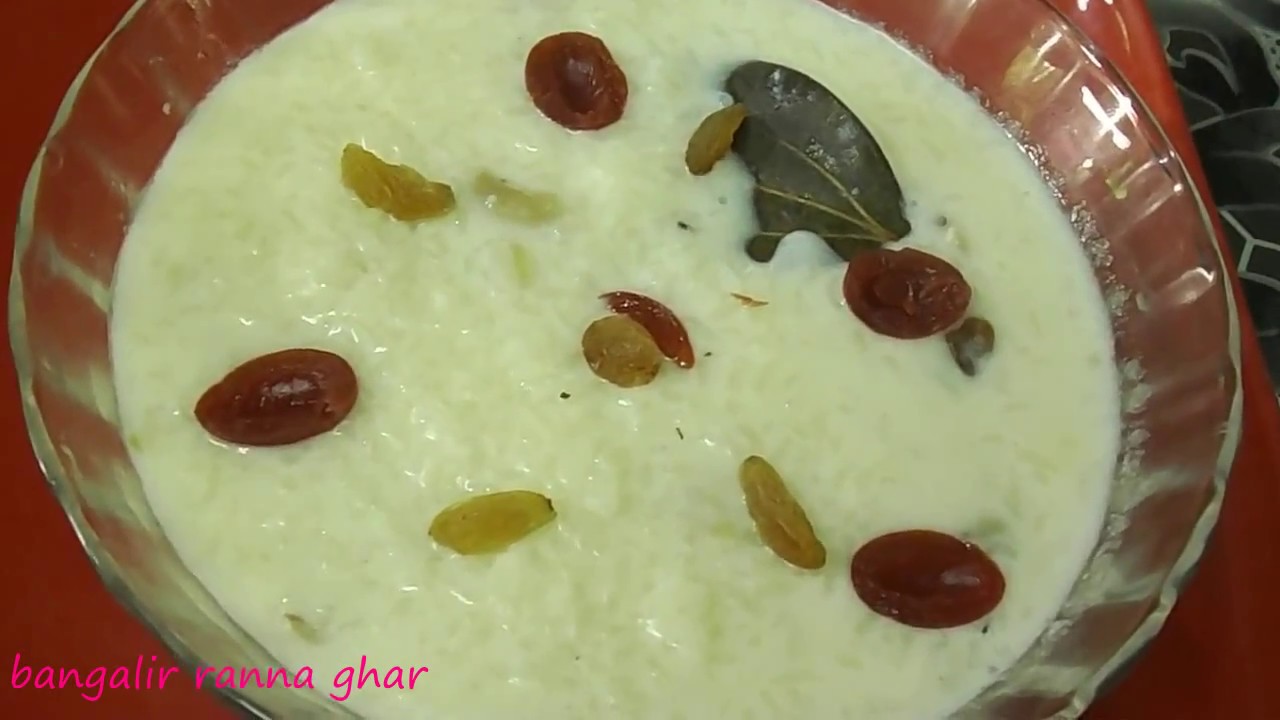 Traditional Bengali Payesh Recipe / Rice Kheer recipe /Sweets Dish ...