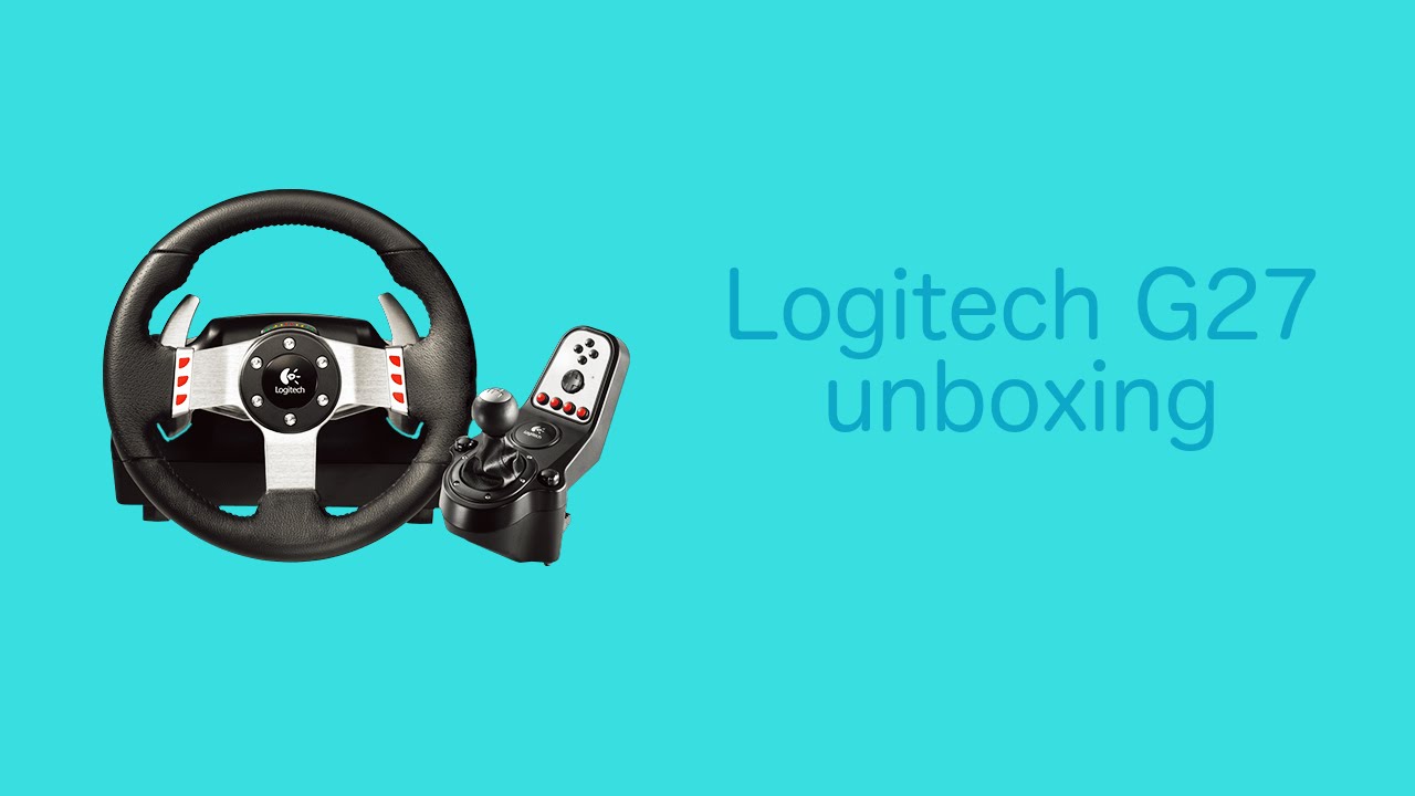 Logitech G27 Unboxing - YouTube