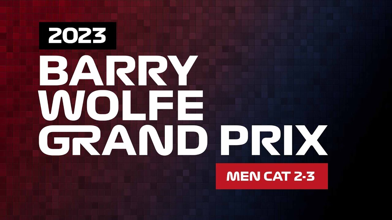 2023 Barry Wolfe Grand Prix - Men Cat 2-3 | Livestream | LA Crits - YouTube