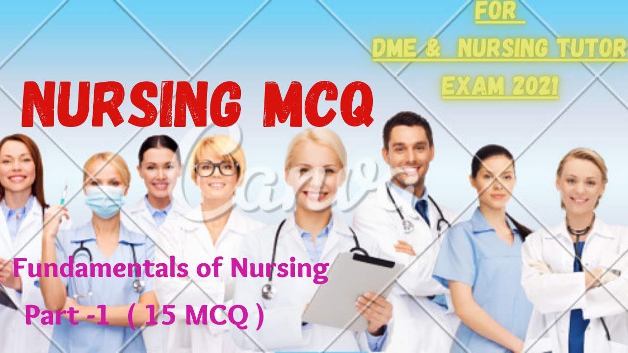 Fundamentals of Nursing - MCQ for nursing exam, Nursing MCQ . - YouTube