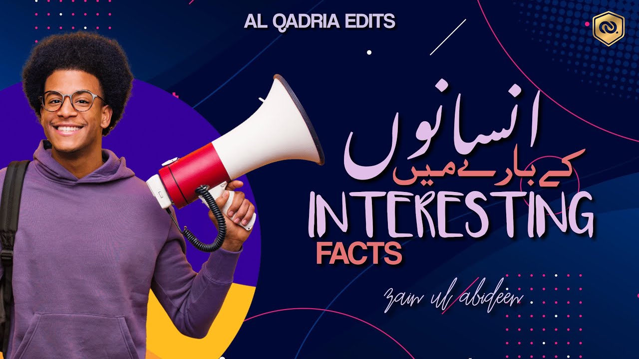Top 10 Interesting Facts About Humans | Al Qadria Edits - YouTube