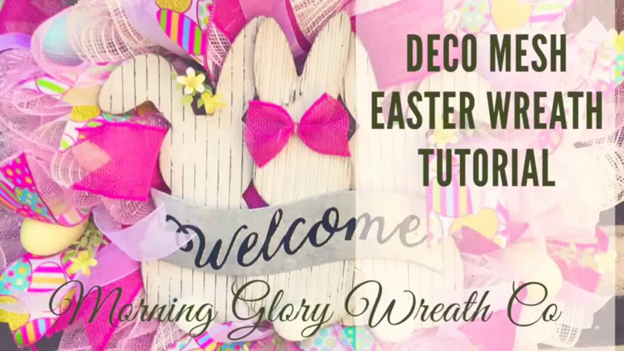 Deco Mesh Easter Wreath Tutorial (Hyperlapse) - YouTube