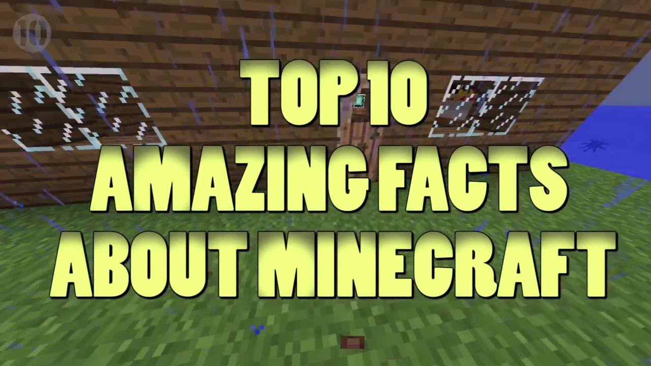 10 Amazing Facts About Minecraft - YouTube