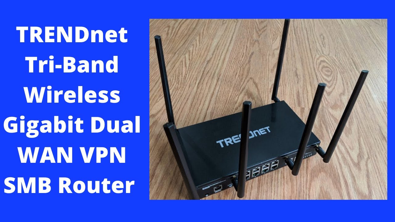 TRENDnet AC3000 Tri-Band Wireless Gigabit Dual WAN VPN SMB Router TEW ...
