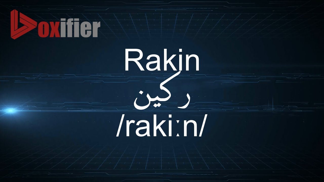 How to Pronunce Rakin (ركين) in Arabic - Voxifier.com - YouTube
