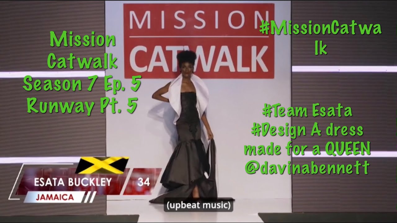Mission Catwalk Season7 Ep.5 Runway Pt. 5 | Roginea Dixon - YouTube