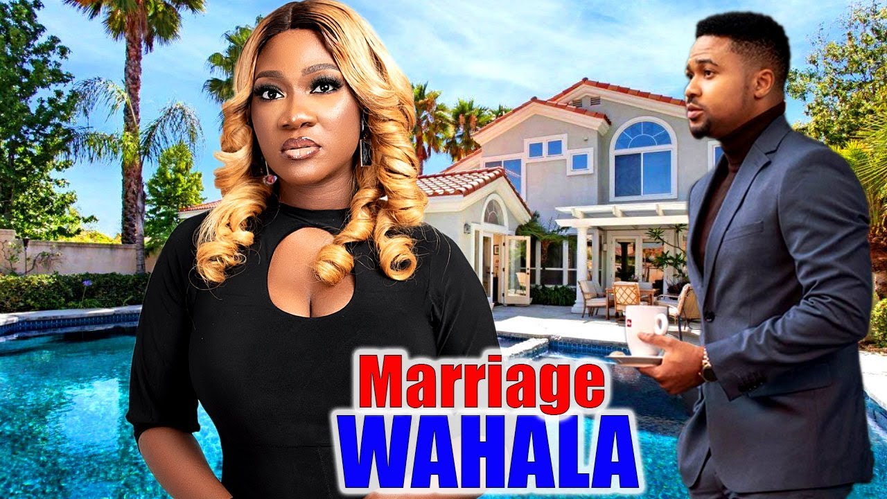 MARRIAGE WAHALA "FULL MOVIE" - Mercy Johson/ Onny Micheal 2023 Trending Blockbuster Nigeria ...