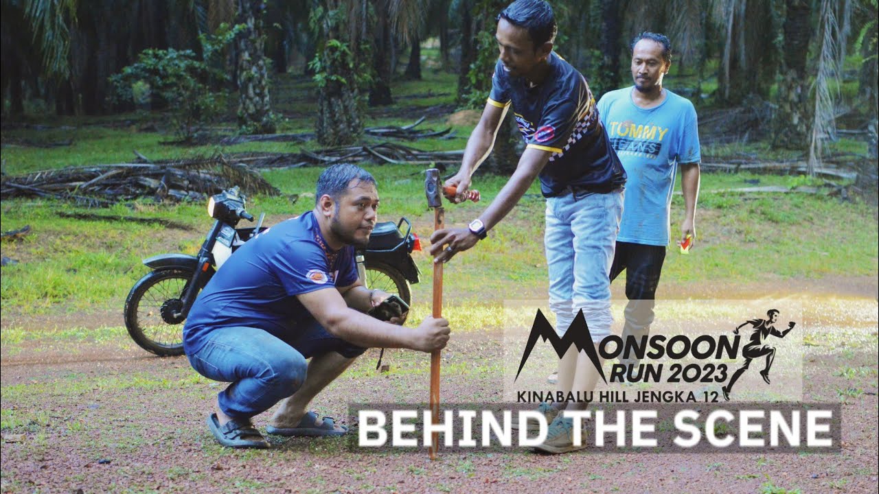 Monsoon Run 2023 Kinabalu Hill Jengka 12 - Behind The Scene - YouTube