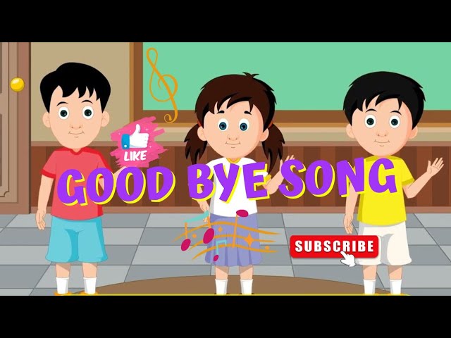 Goodbye Song For Kids Listen To Playlists Featuring The Goodbye Song