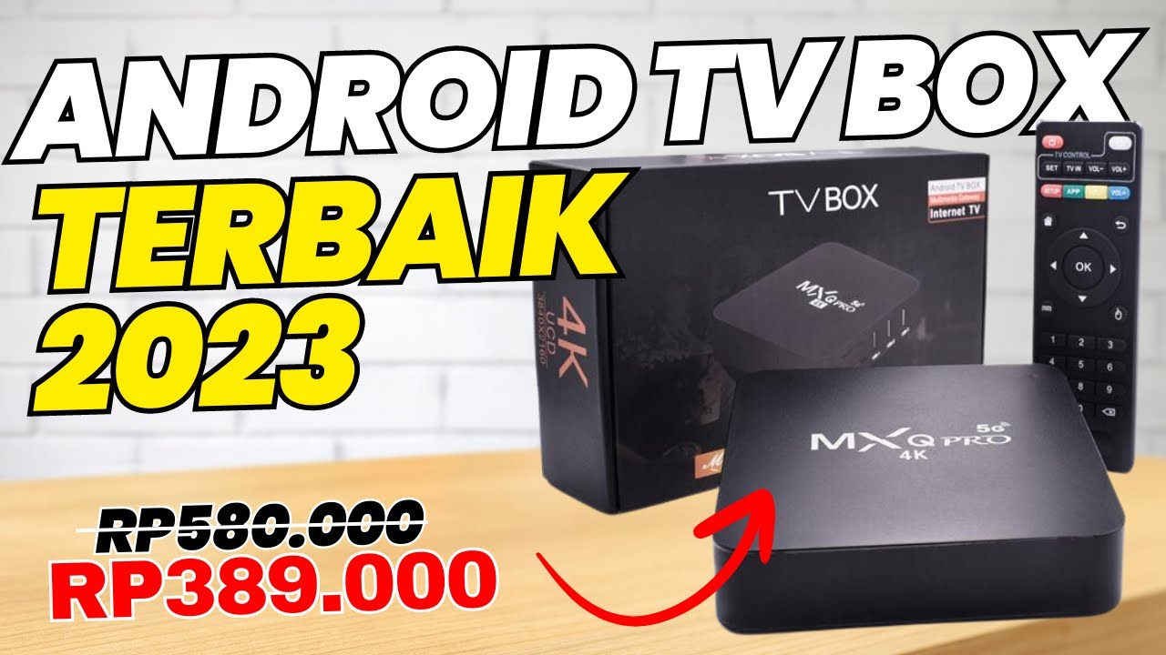 REKOMENDASI ANDROID TV BOX TERBAIK 2023 | MERK STB ANDROID SMART TV BOX ...
