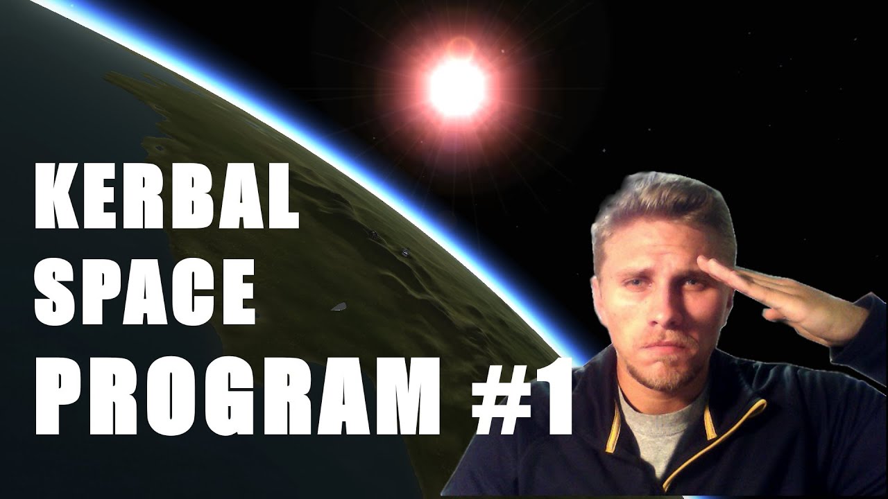 Kerbal Space Adventure #1: First step into space! - YouTube