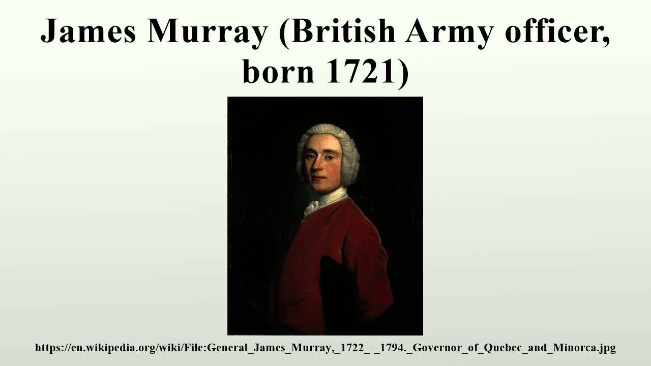 James Murray (British Army officer, born 1721) - YouTube