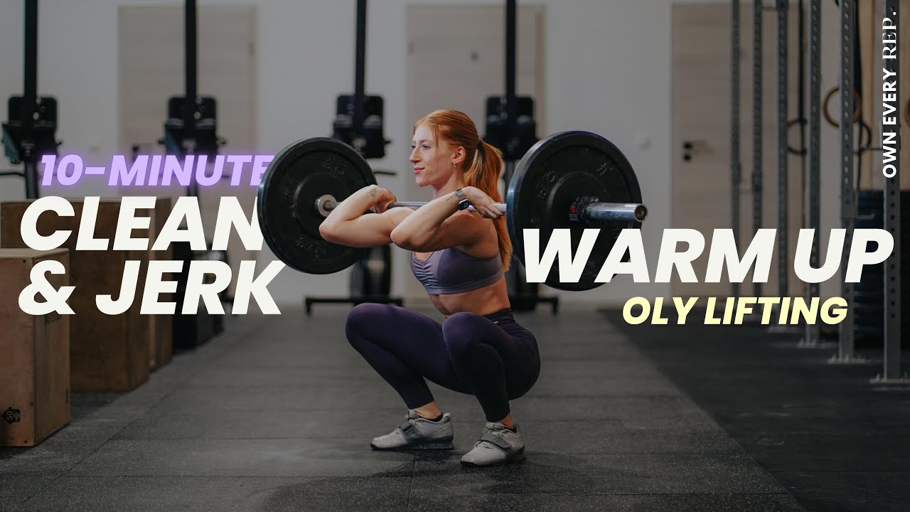 10 Min. Clean & Jerk Warm Up | Mobility & Barbell Prep | Intermediate ...