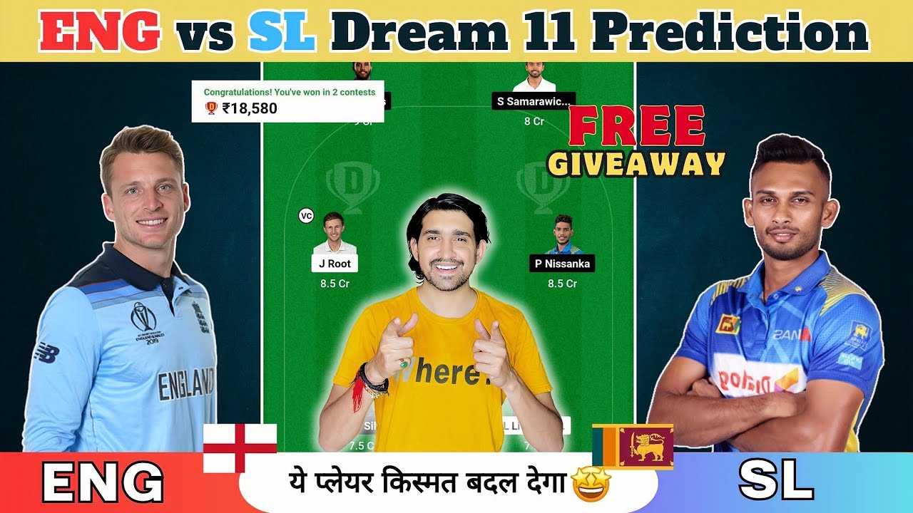 ENG 🏴󠁧󠁢󠁥󠁮󠁧󠁿 VS SL 🇱🇰 Dream11 Prediction | Dream 11 team of today match ...