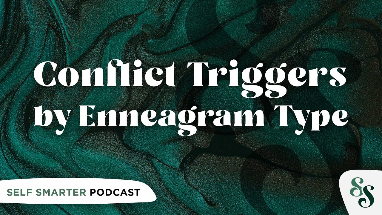 Conflict Triggers by Enneagram Type - YouTube