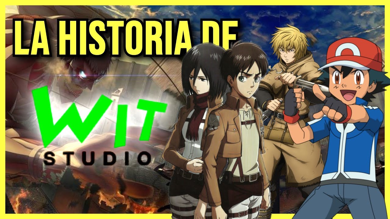 La HISTORIA de WIT STUDIOS | ¿El ultimo GRANDE en la industria? - YouTube