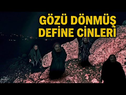 Gözü dönmüş Define Cinleri Paranormal olaylar 