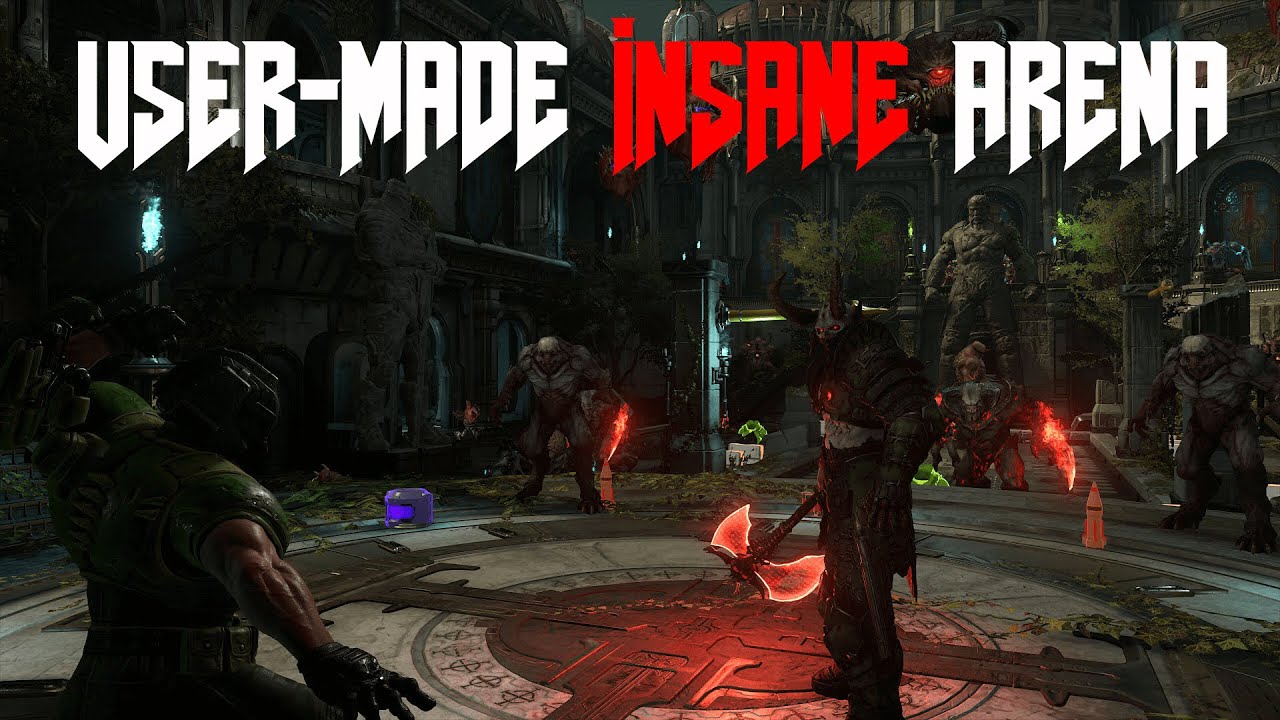 FIRST ever USER-MADE custom INSANE ARENA for DOOM Eternal - YouTube