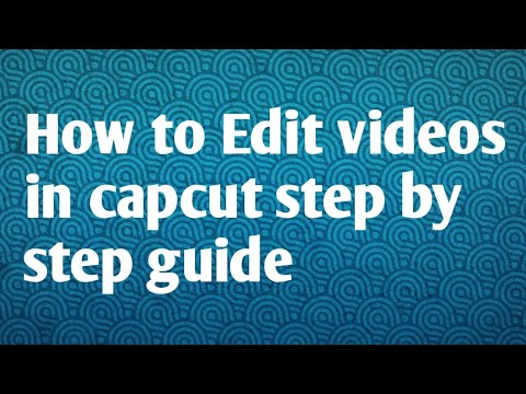 How to edit videos in capcut Step By Step Guide - YouTube