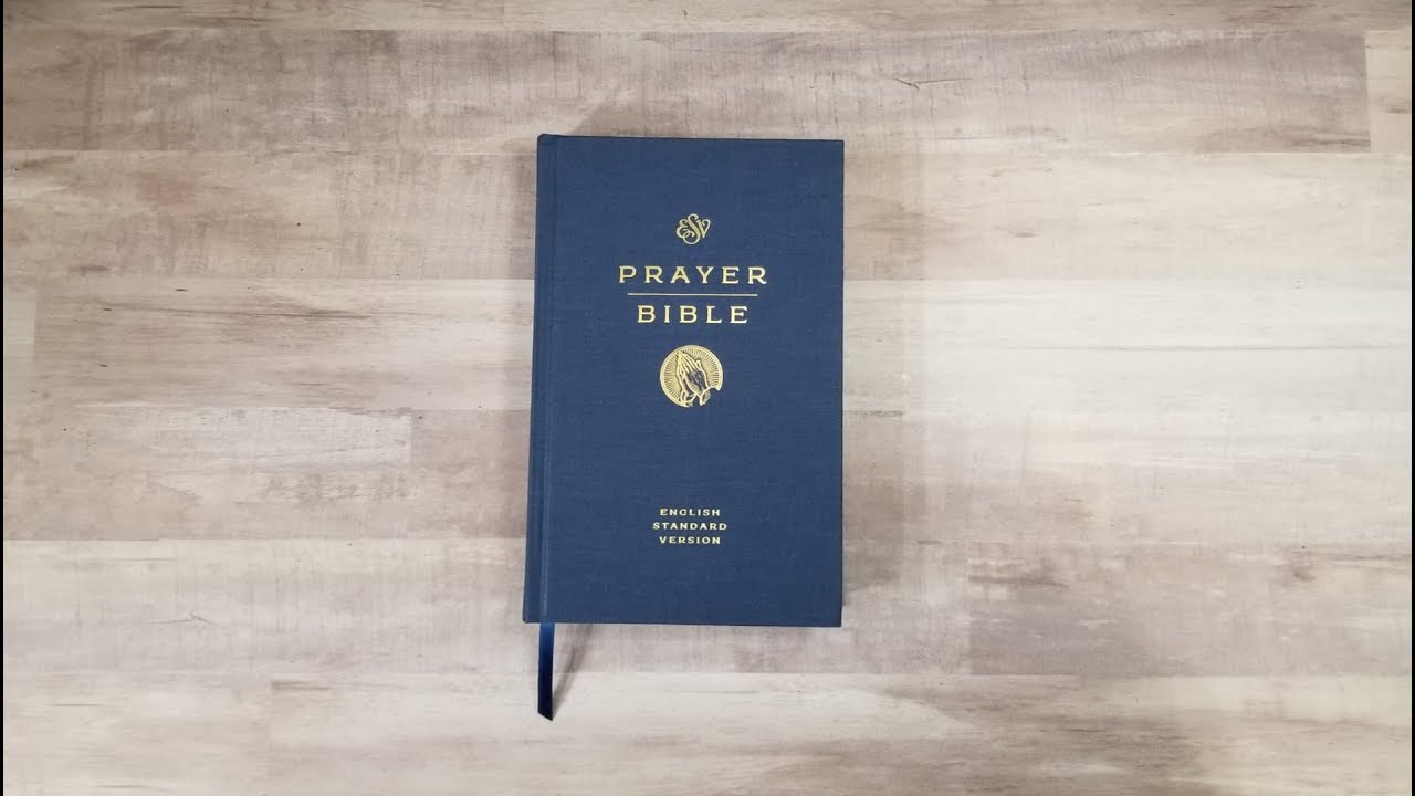 ESV Prayer Bible from Crossway - YouTube
