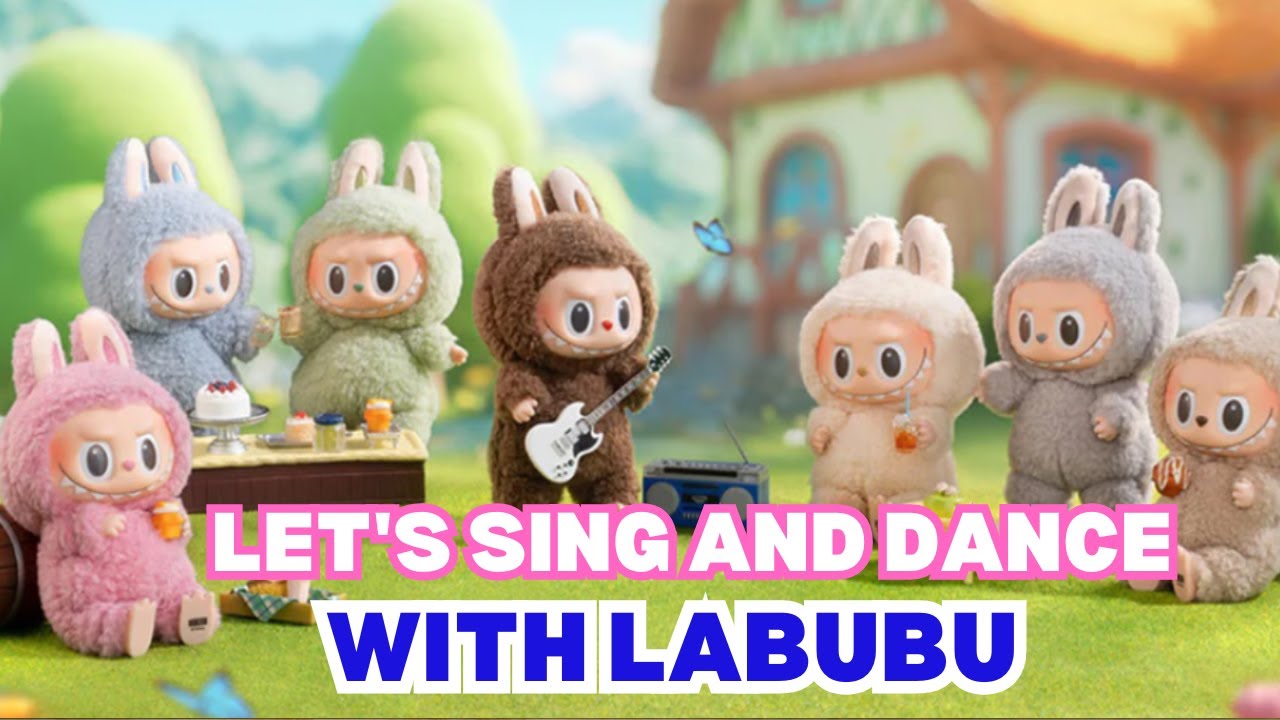 let's sing and dance with Labubu - YouTube