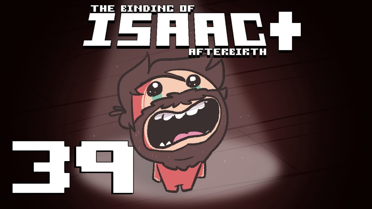The Binding of Isaac: AFTERBIRTH+ - Episode 39 - Toppled - YouTube
