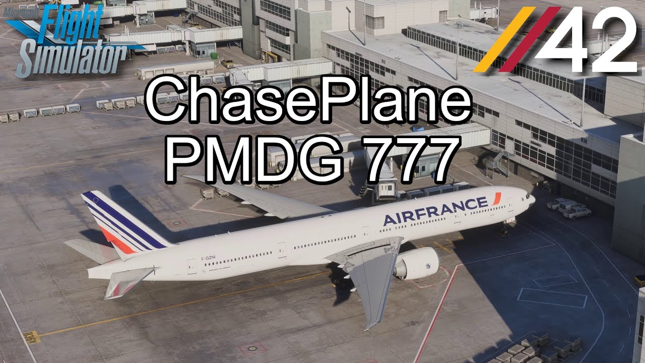 Configuration du PMDG 777 sur ChasePlane | Parallel 42 | Microsoft ...