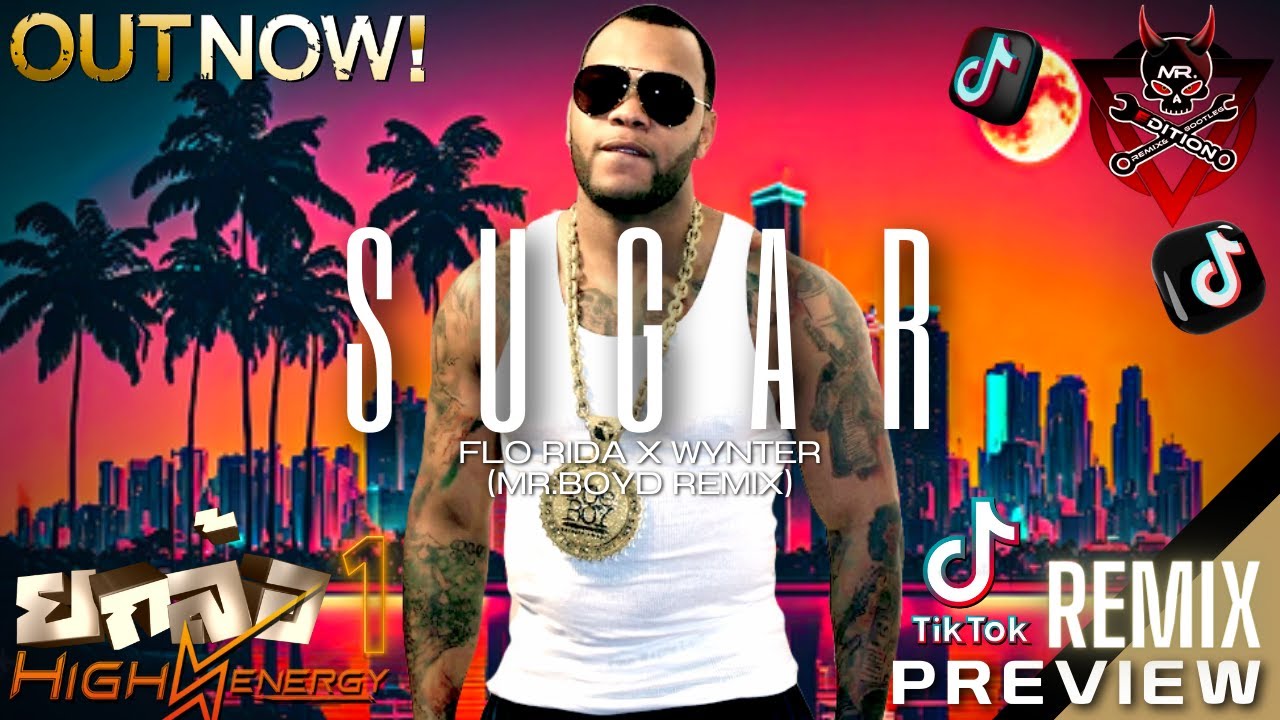 Mr.Edition #SUGAR FLO RIDA X WYNTER #โจ๊ะ #REMIX #ยกล้อ #ตื๊ด #BREAKMIX ...