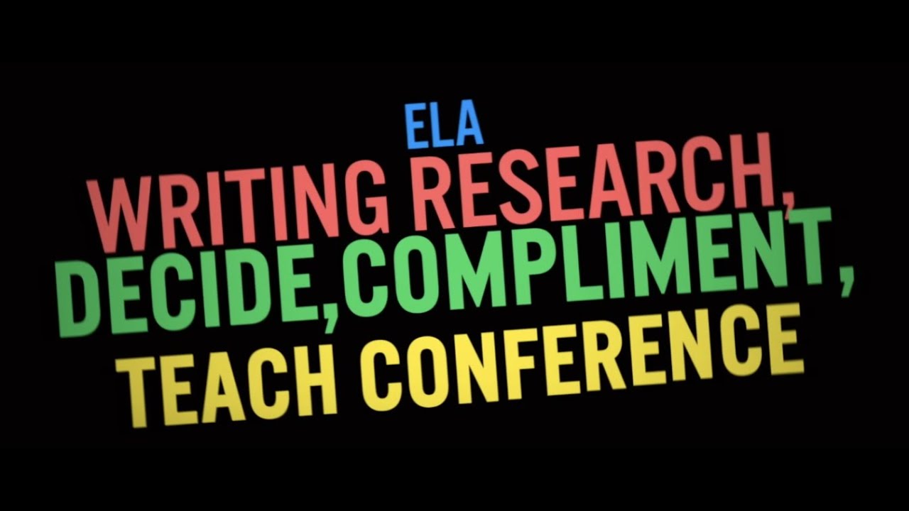 5th Grade Writing Research, Decide, Compliment, Teach Conference 2 ...