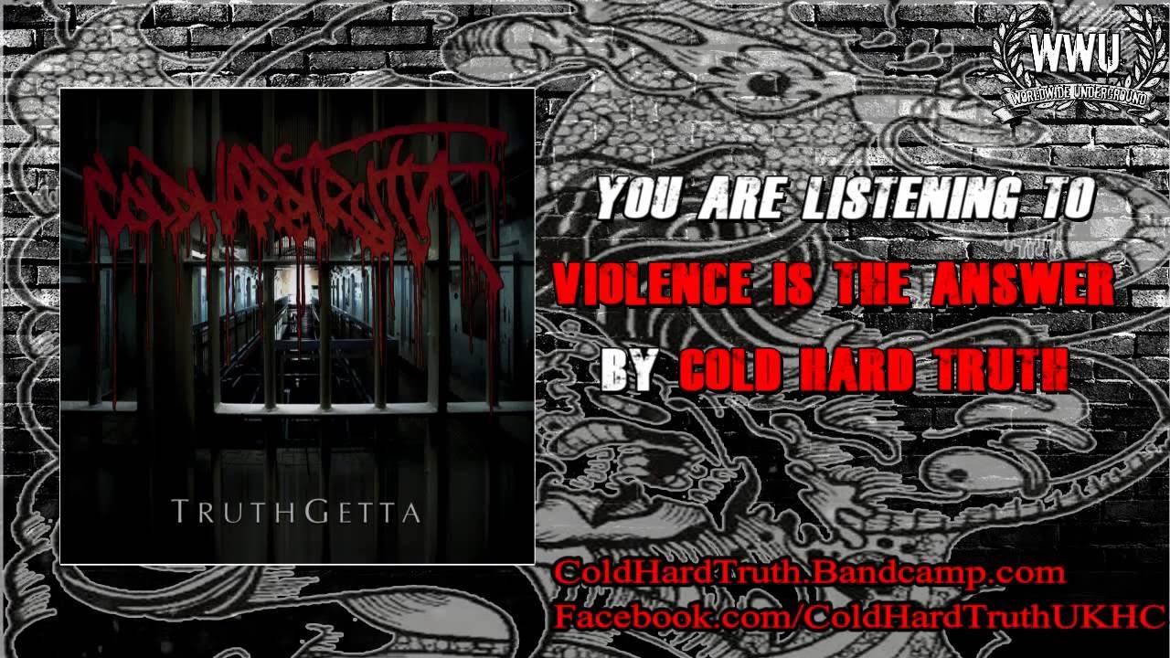 Cold Hard Truth - Violence Is The Answer - YouTube