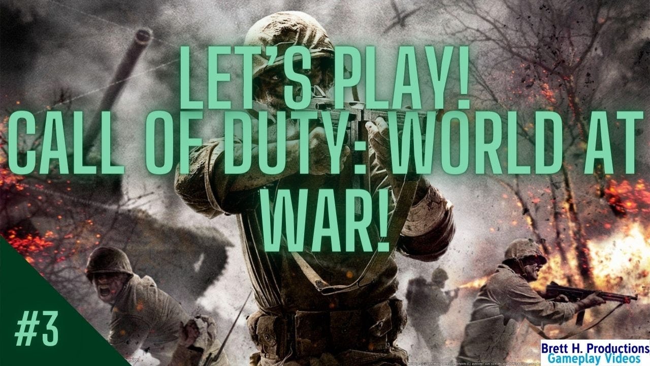 Let's Play Call Of Duty: World At War | Campaign | #3! - YouTube