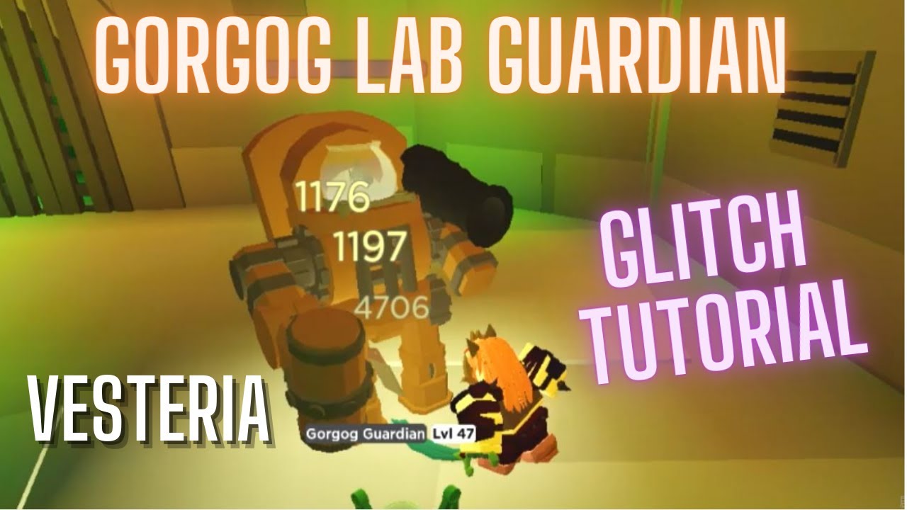 Gorgog Lab Guardian Glitch Tutorial 😊 Vesteria Roblox - YouTube