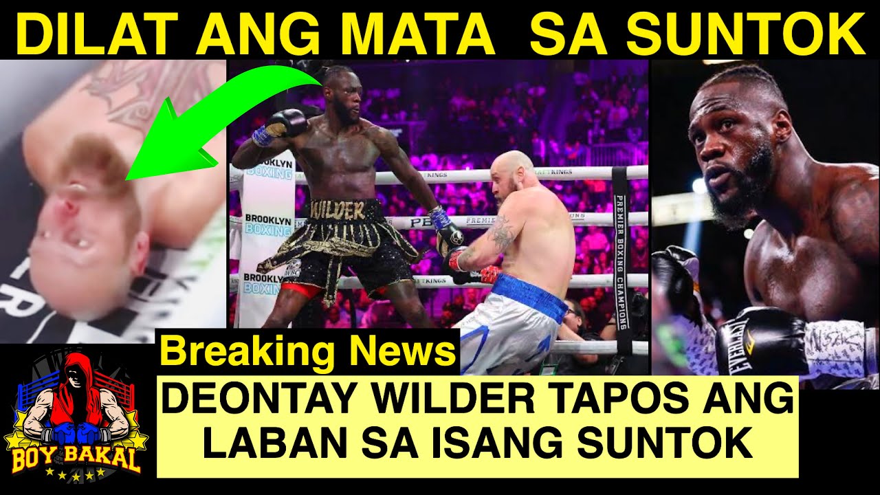 Breaking: Deontay Wilder ISANG Suntok Lang Finish Na | Iniwang Dilat ...