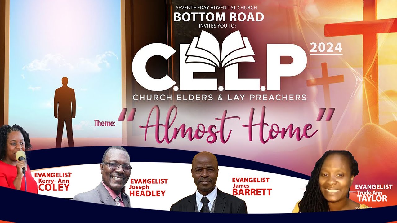 CELP 2024 || Wednesday Online Worship || @Bottom Road SDA Church ...