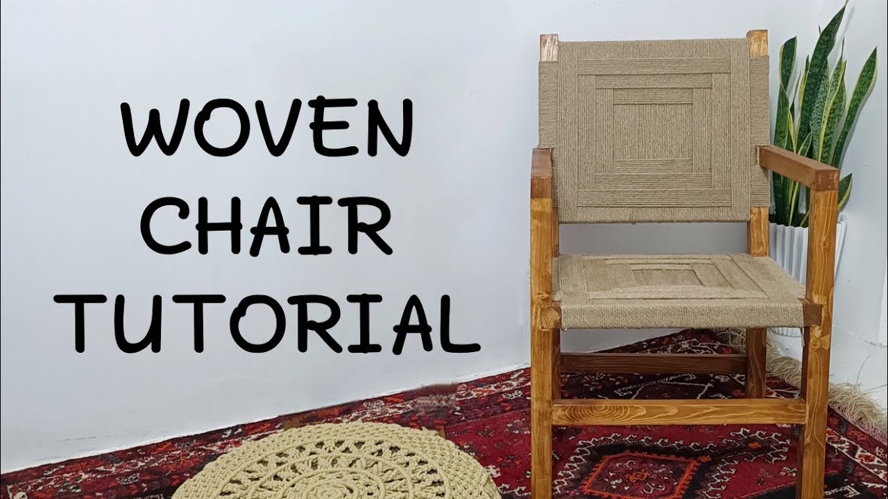 WOVEN chair tutorial| hemp chair | easy tutorial | boho chair - YouTube