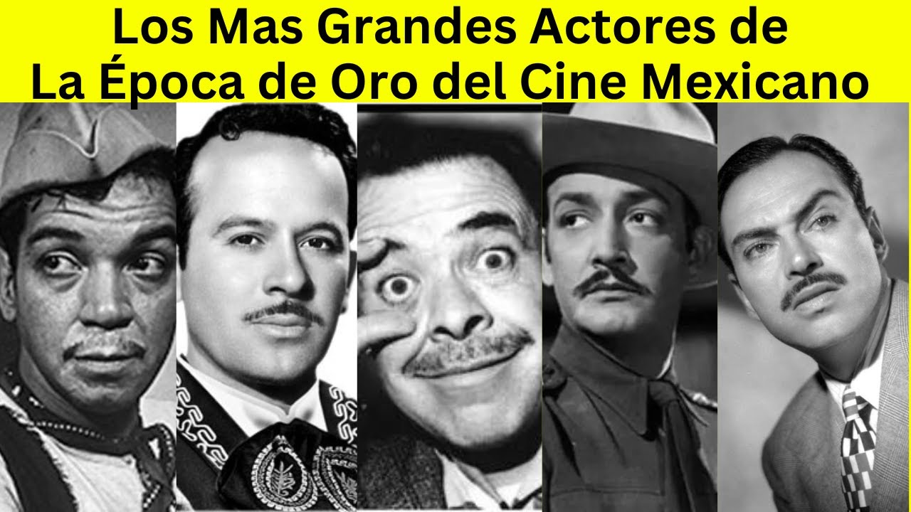 La Vida y Muerte de los Grandes Actores y Galanes del cine de oro - YouTube